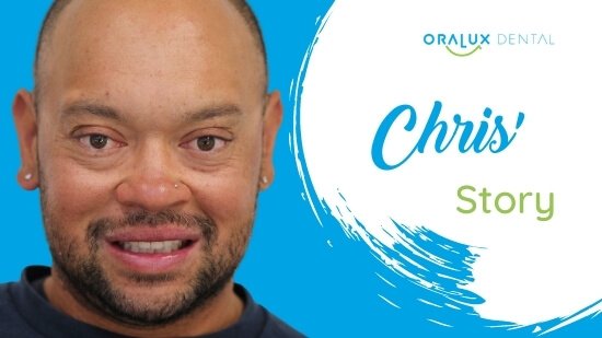 Chris’ Story | Oralux Dental